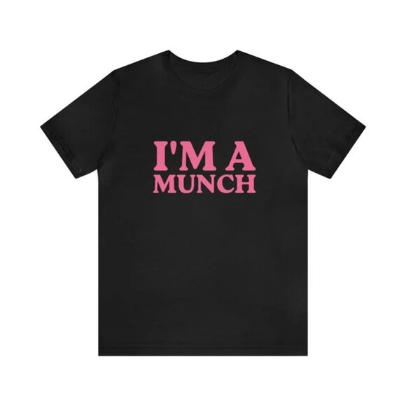 Tops | Im A Munch Funny Meme Ice Spice Shirt | Poshmark